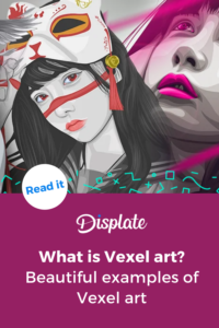 What is Vexel Art? Beautiful Examples of Vexel Art | Displate Blog