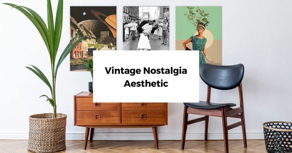 Vintage Nostalgia Aesthetic: Invading The New Generation | Displate Blog