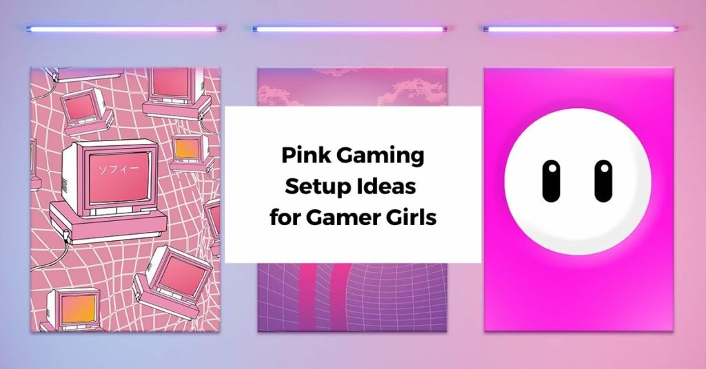 33 Pink Gaming Setup Ideas to Keep any Gamer Girl Happy | Displate Blog