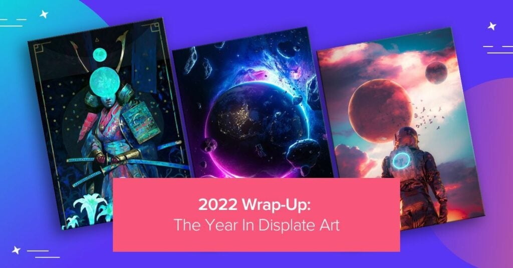 2022 Wrap-Up: The Year In Displate Art | Displate Blog