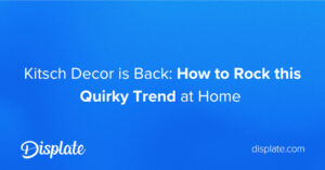Kitsch Style Home Decor: How to Rock this Quirky Trend | Displate Blog