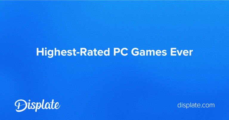 Highest-Rated PC Games Ever | Displate Blog