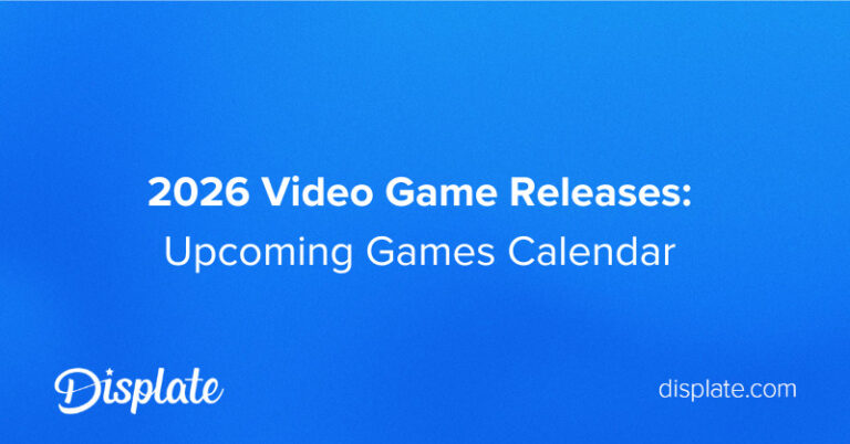 2026 Video Game Releases: Upcoming Games Calendar | Displate Blog