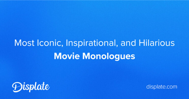 The Most Iconic, Inspirational, and Hilarious Movie Monologues ...